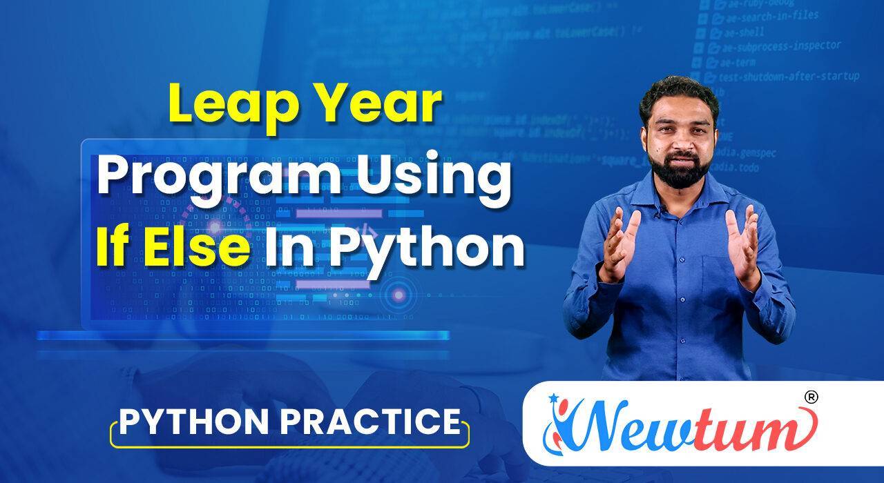 Leap Year Program Using If Else In Python Newtum