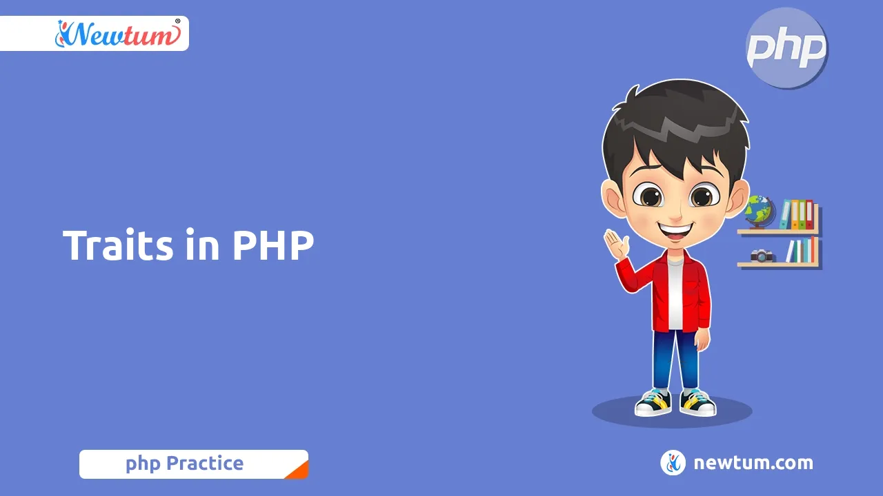 Understanding Traits in PHP: A Beginner's Guide - Newtum
