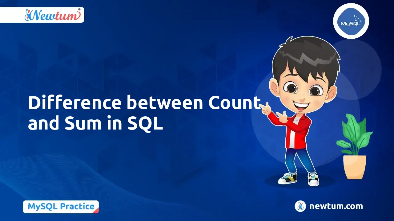 Understanding the Difference between Count and Sum in SQL - Newtum