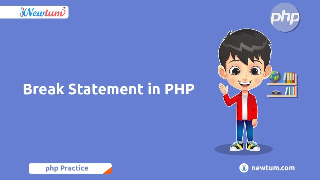 Break Statement in PHP - Newtum