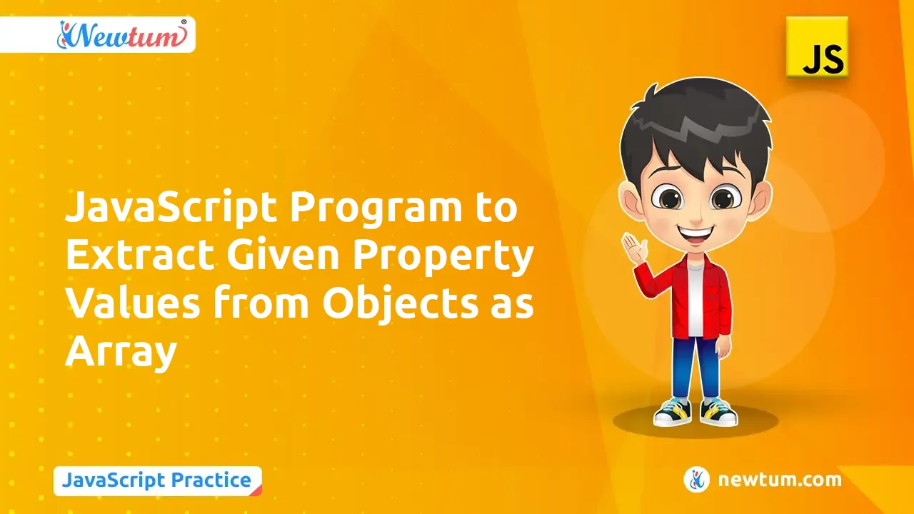 Extract Property Values to Arrays in JavaScript Program - Newtum