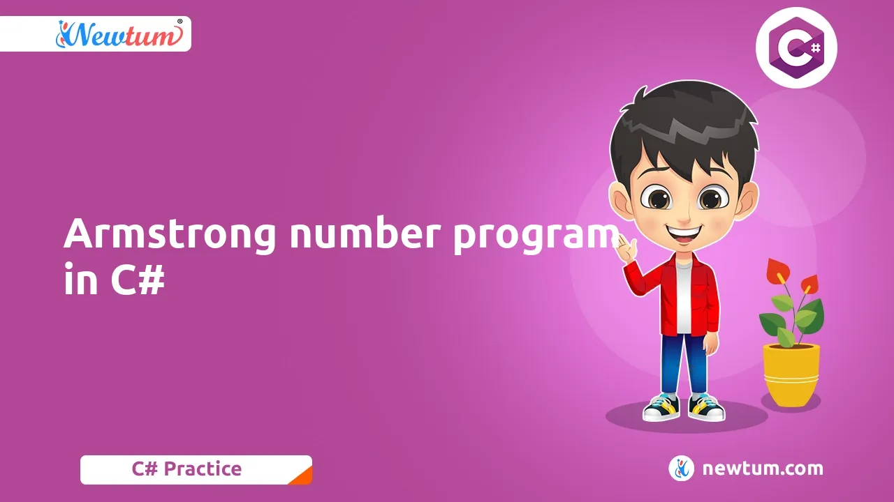 Armstrong Number Program in C# - Newtum
