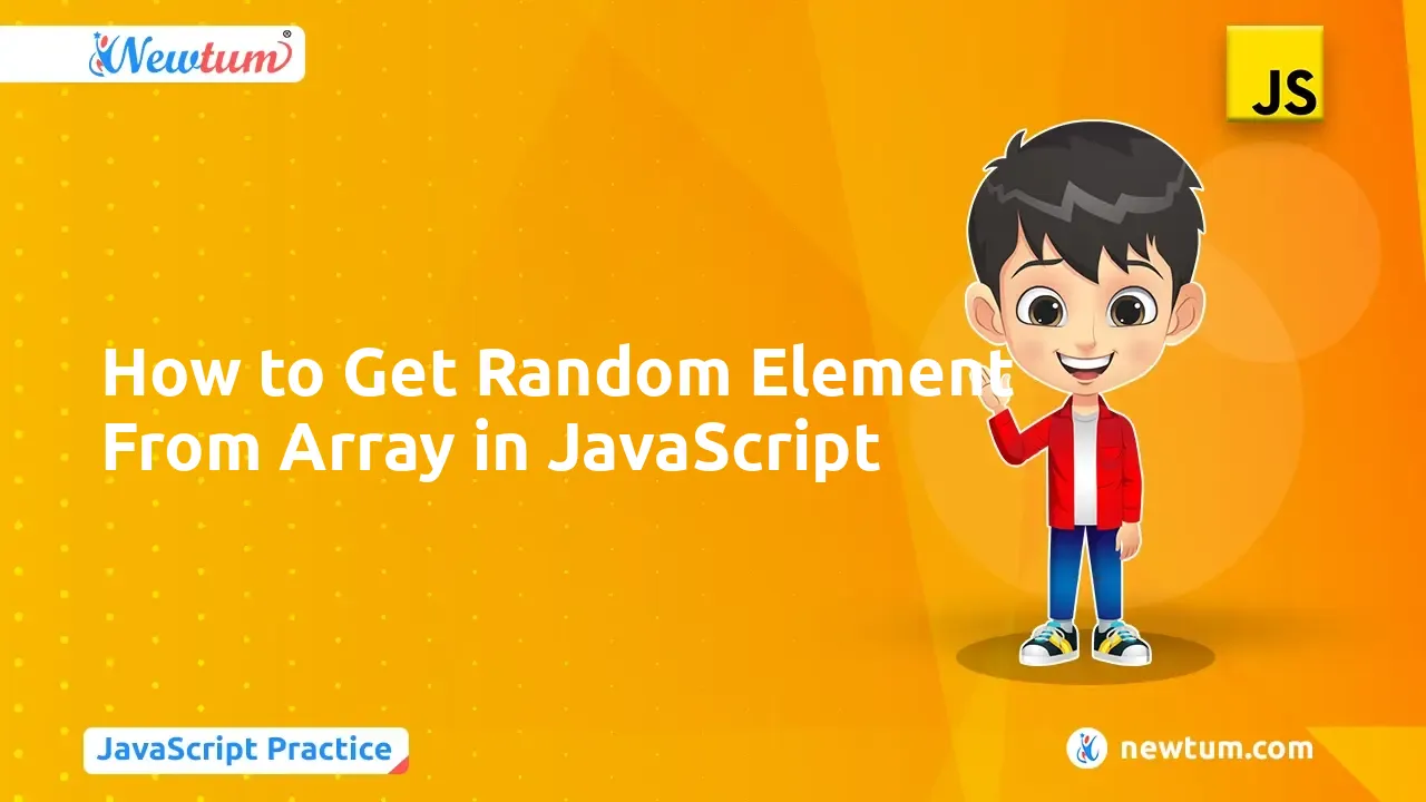 How to Get Random Elements From an Array in JavaScript - Newtum
