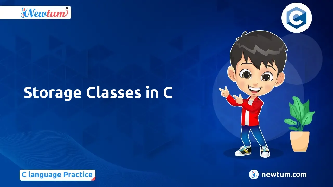 Storage Classes in C for Better Programming