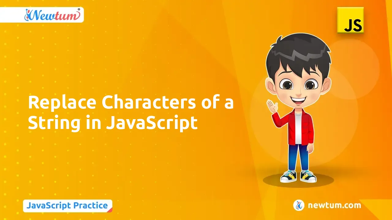 How Do You Replace Characters of a String in JavaScript?