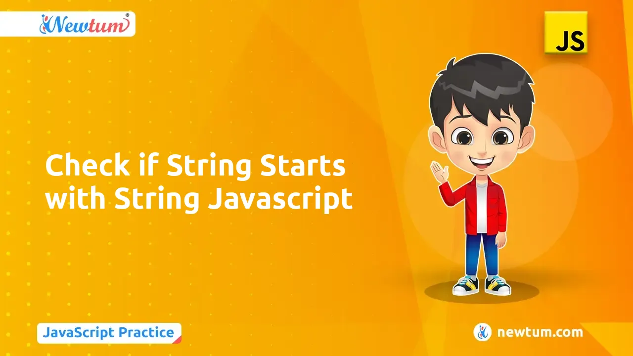 How to Check if String Starts with String JavaScript?