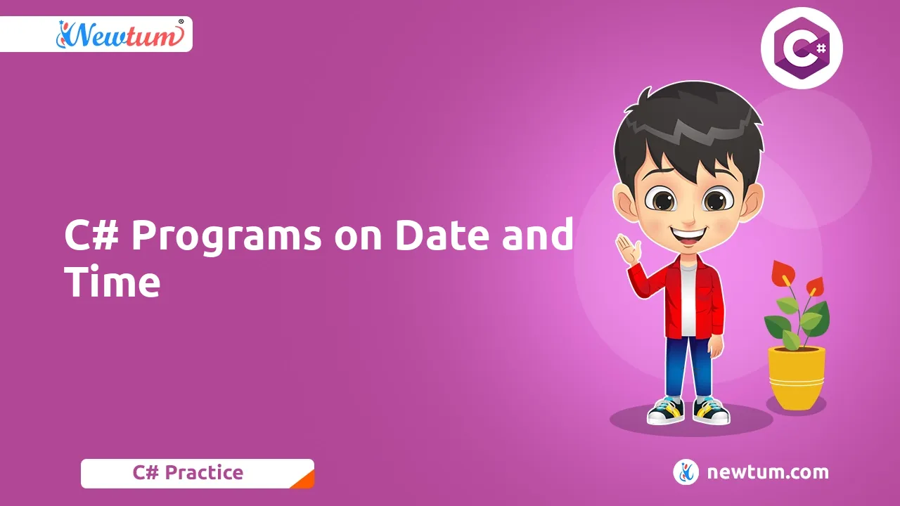 C# Programs on Date and Time & Year With Examples